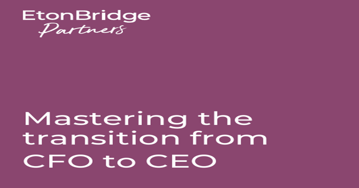 Mastering the Transition from CFO to CEO