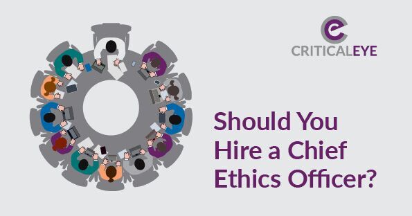 Should You Hire a Chief Ethics Officer?